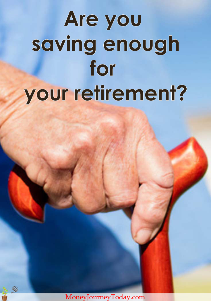 Are You Saving Enough For Your Retirement Personal Finance Blog